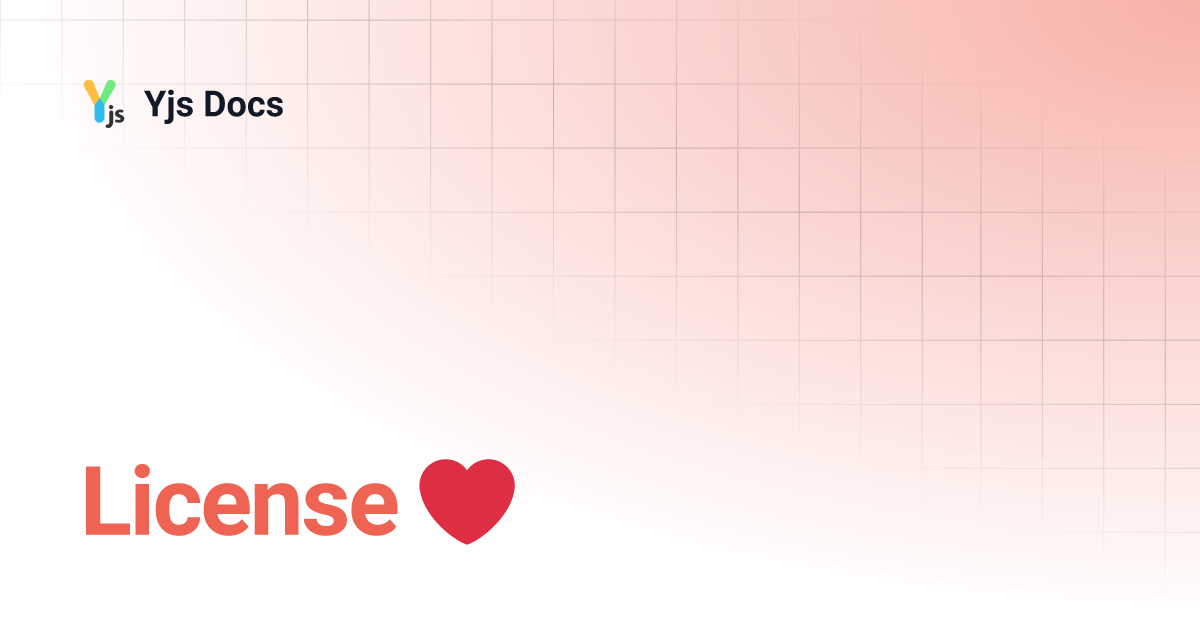 License ️ | Yjs Docs License ️ | Yjs Docs